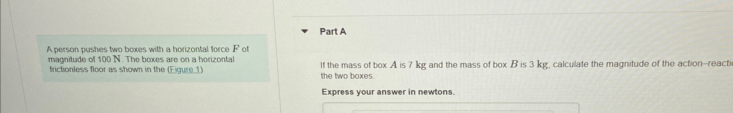 A person pushes two boxes with a horizontal force F | Chegg.com A person pushes two boxes with a horizontal force F | Chegg.com