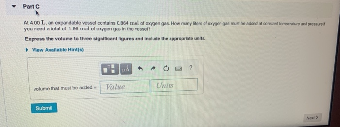 Solved Part C At 4.00 L, an expandable vessel contains 0.864 | Chegg.com
