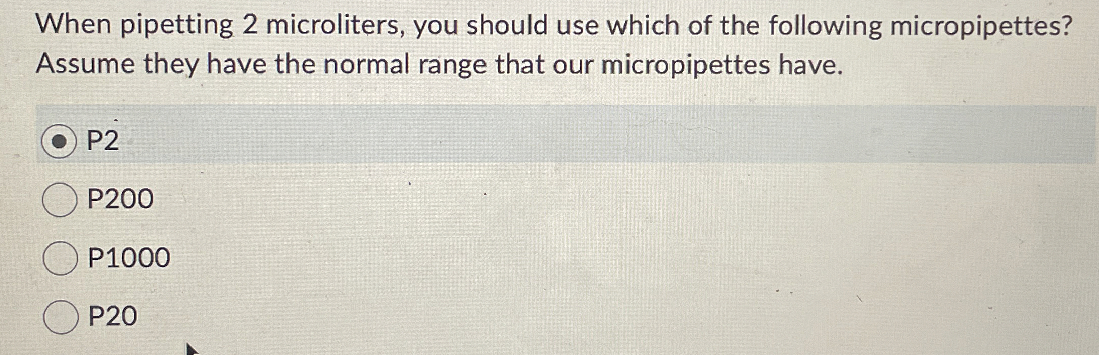 Solved When pipetting 2 ﻿microliters, you should use which | Chegg.com