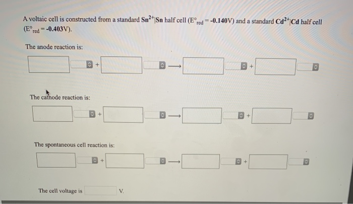 Solved A voltaic cell is constructed from a standard Sn? Sn | Chegg.com
