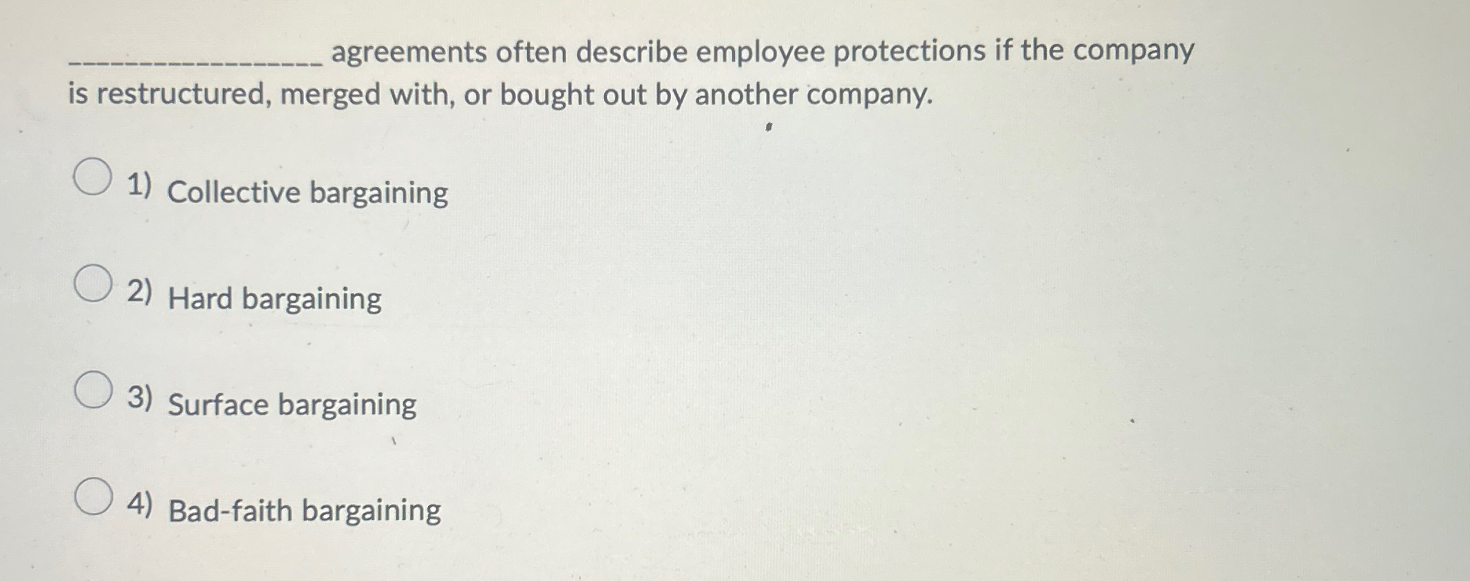 Solved agreements often describe employee protections if the | Chegg.com