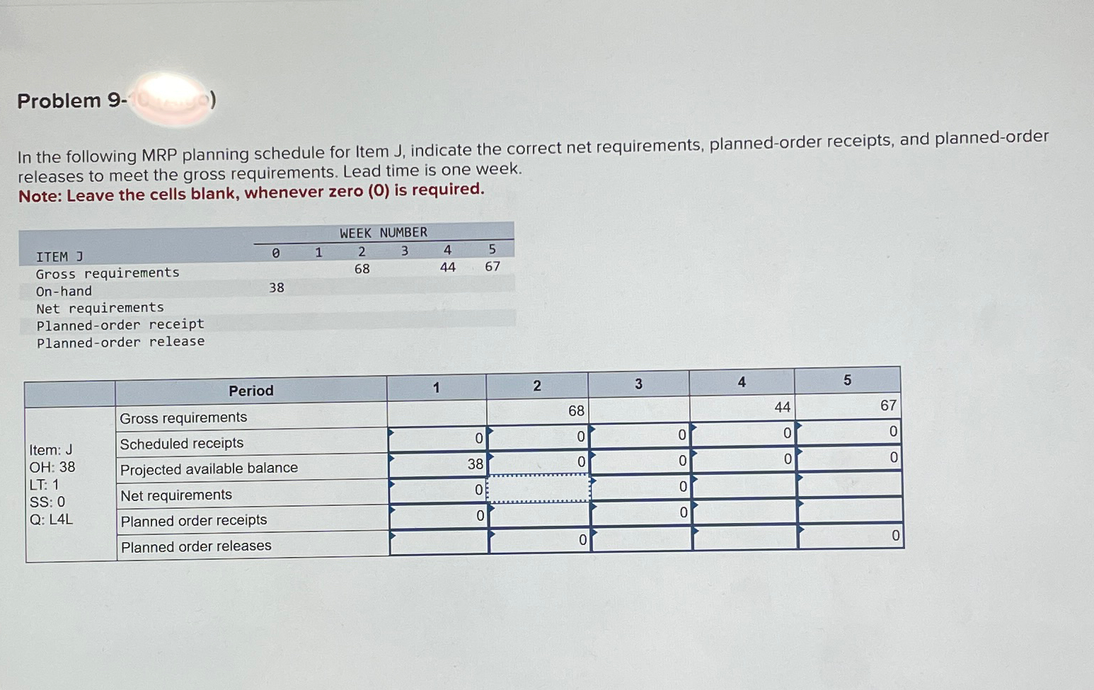 Solved Problem 9-In the following MRP planning schedule for | Chegg.com