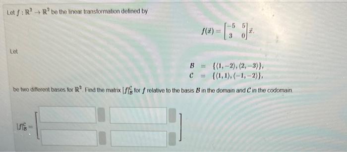 Solved Let f:R2→R2 be the linear transformation defined by | Chegg.com