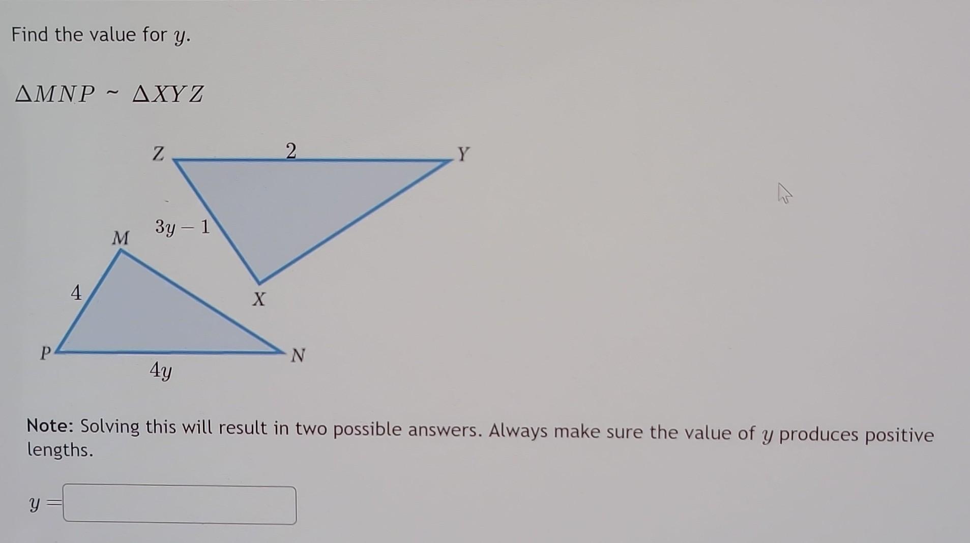 Solved Find the value for y. MNP∼ XYZ Note: Solving this | Chegg.com