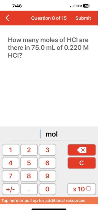 Solved How many moles of HCl are there in 75.0 mL of 0.220M | Chegg.com