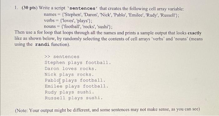 Solved 1. (30 pts) Write a script 'sentences' that creates | Chegg.com