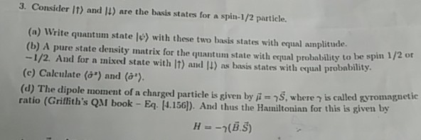 Solved Consider |†:|| ﻿and |t:|| ﻿are the basis states for a | Chegg.com