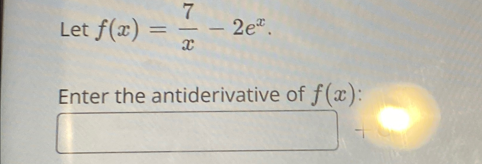 Solved Let f(x)=7x-2exEnter the antiderivative of f(x) ﻿: | Chegg.com