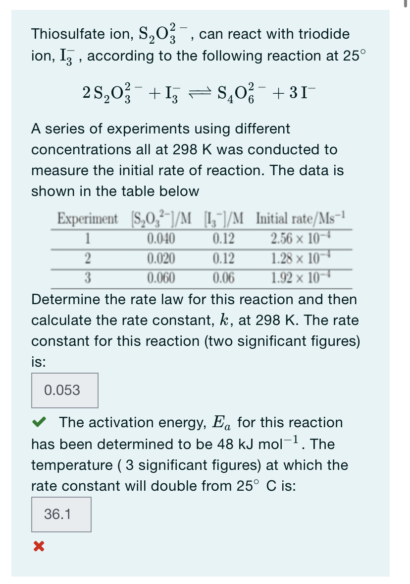 Solved Thiosulfate ion, S2O32-, ﻿can react with triodide | Chegg.com