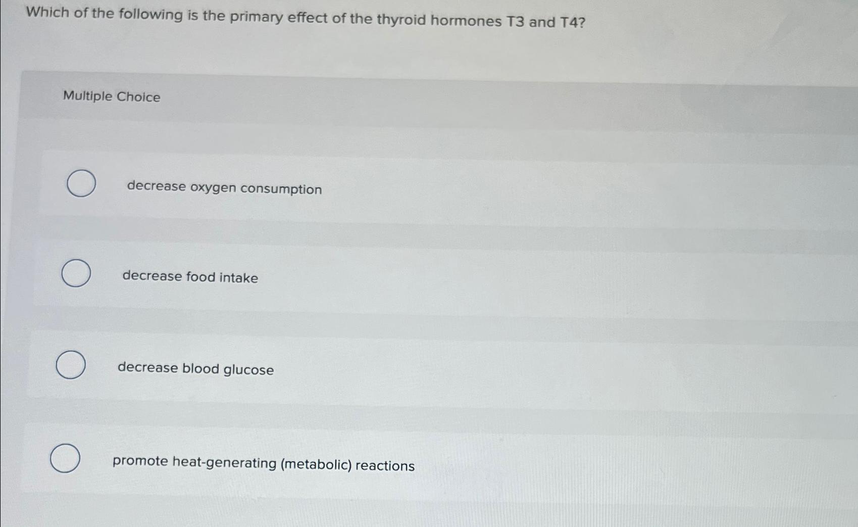 Solved Which of the following is the primary effect of the | Chegg.com