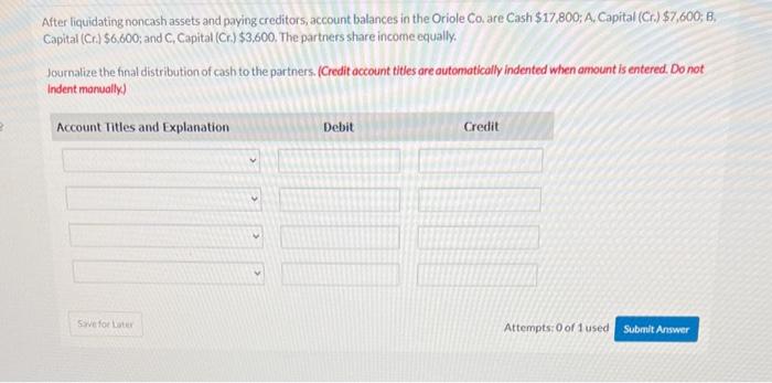 Solved After liquidatingnoncash assets and paying creditors, | Chegg.com