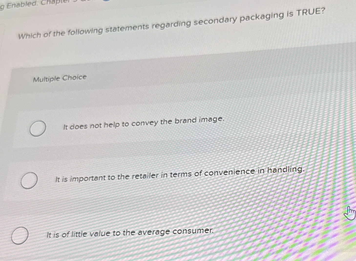 Solved Which of the following statements regarding secondary | Chegg.com
