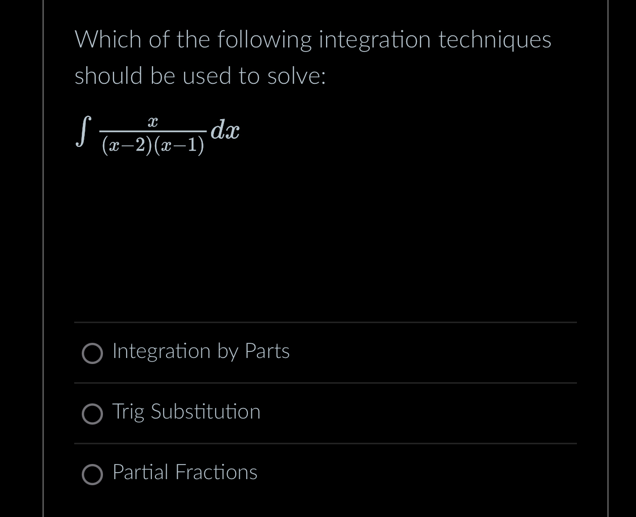 Solved Which of the following integration techniques should | Chegg.com
