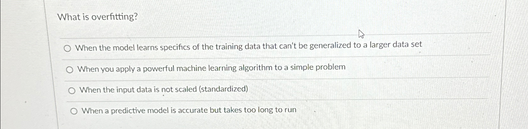 Solved What is overfitting?When the model learns specifics | Chegg.com