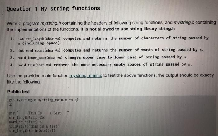 Solved Question 1 My string functions Write C program | Chegg.com