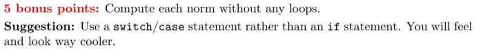 Solved Write a MATLAB function called vector_norm.m to | Chegg.com