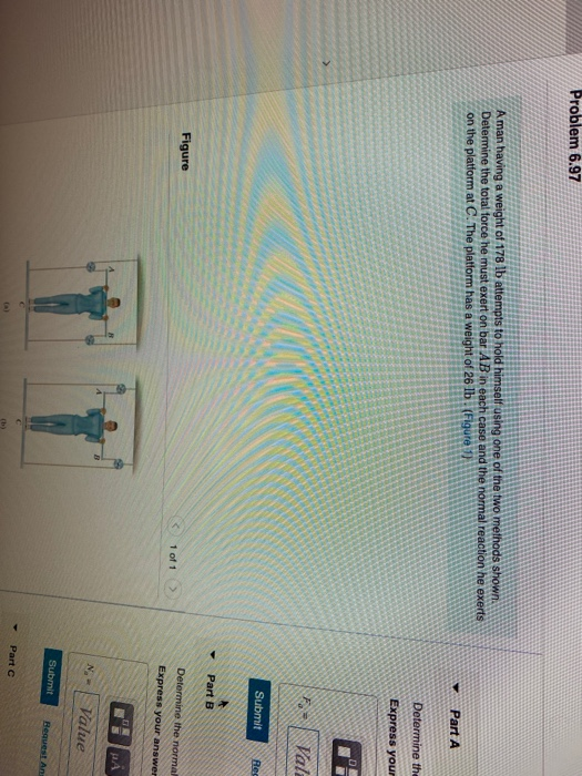 Solved Problem 6.97 A man having a weight of 178 lb attempts | Chegg.com