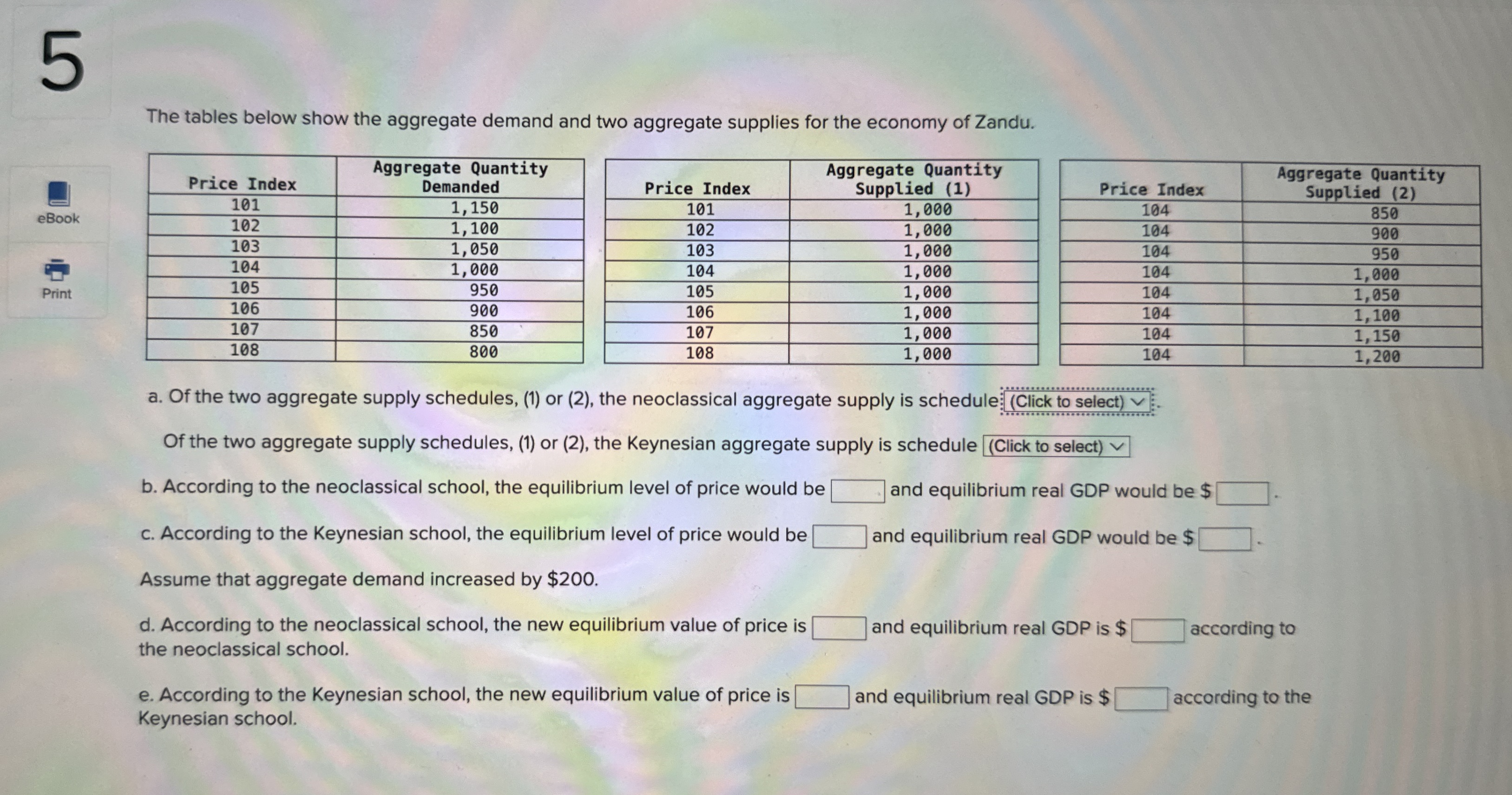 Solved The tables below show the aggregate demand and two | Chegg.com