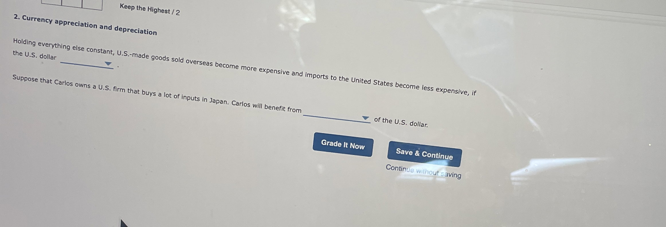 Solved Keep the Highest / 22. ﻿Currency appreciation and | Chegg.com