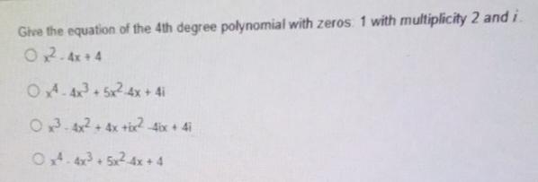 Solved Give the equation of the 4th degree polynomial with | Chegg.com