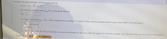 Solved Consider the given function and the given interval. | Chegg.com