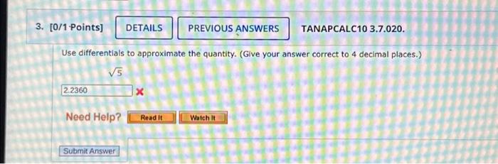 Solved Use differentials to approximate the quantity. (Give | Chegg.com