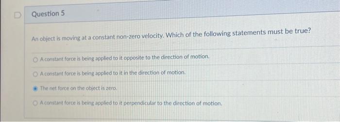 Solved An object is moving at a constant non-zero velocity. | Chegg.com