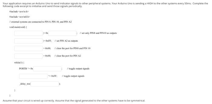 Your application requires an Arduino Uno to send | Chegg.com