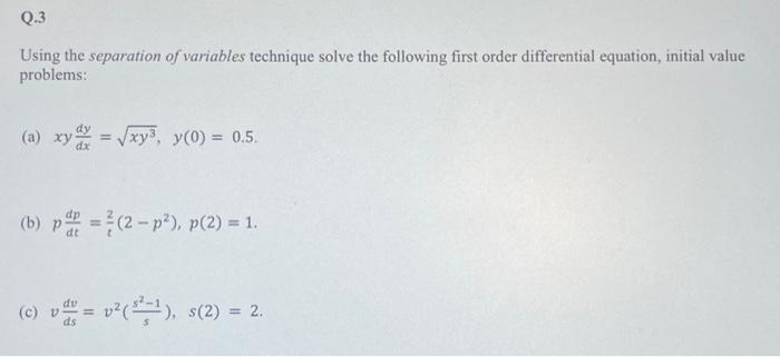 Solved Using the separation of variables technique solve the | Chegg.com
