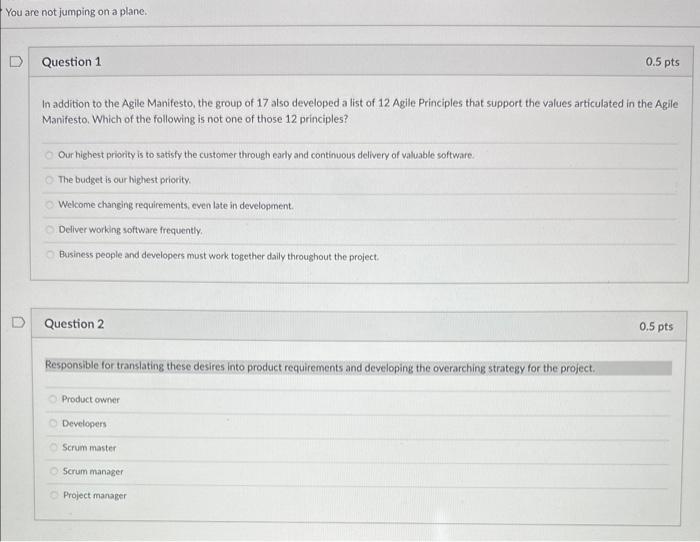 Solved In addition to the Agile Manifesto, the group of 17 | Chegg.com