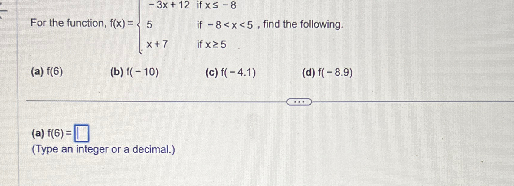 Solved For the function, f(x)={-3x+12 if x≤-85 if -8=5 ﻿find | Chegg.com