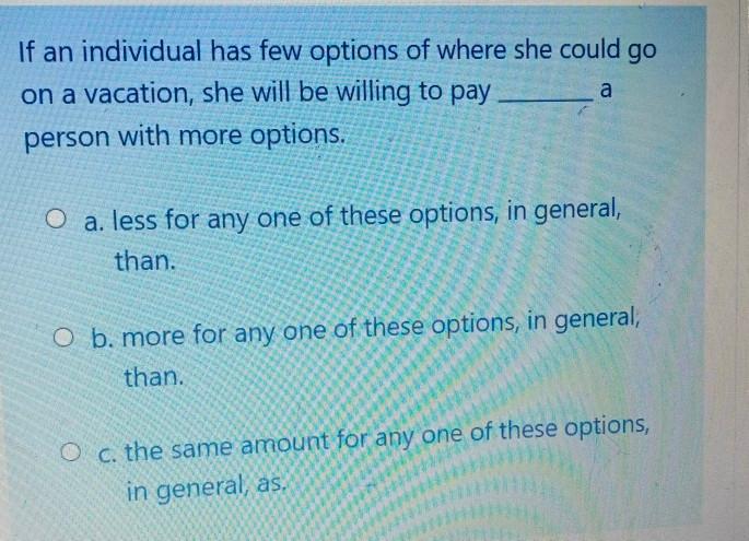 Solved If an individual has few options of where she could | Chegg.com