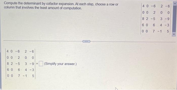 Solved Compute the determinant by cofactor expansion. At | Chegg.com