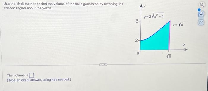 Solved Use the shell method to find the volume of the solid | Chegg.com
