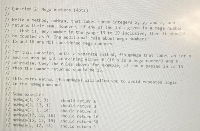 Solved -- 1/ Question 2: Mega numbers (4pts) // // Write a | Chegg.com