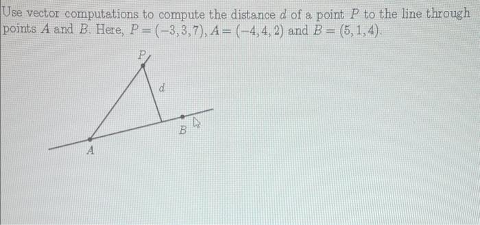 Solved Use Vector Computations To Compute The Distance D 0458