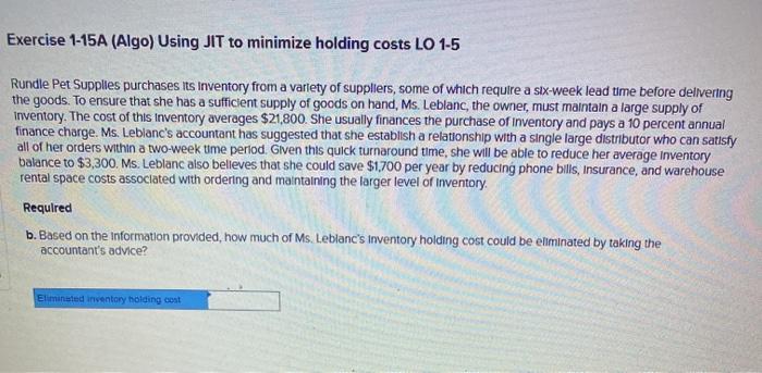 Solved Exercise 1-15A (Algo) Using JIT to minimize holding | Chegg.com
