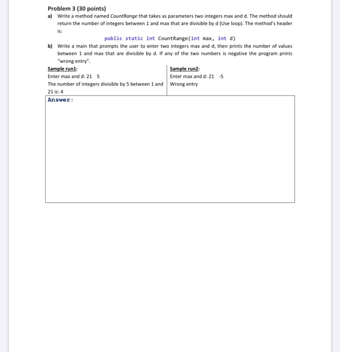 Solved Problem 3 (30 points) a) Write a method named | Chegg.com