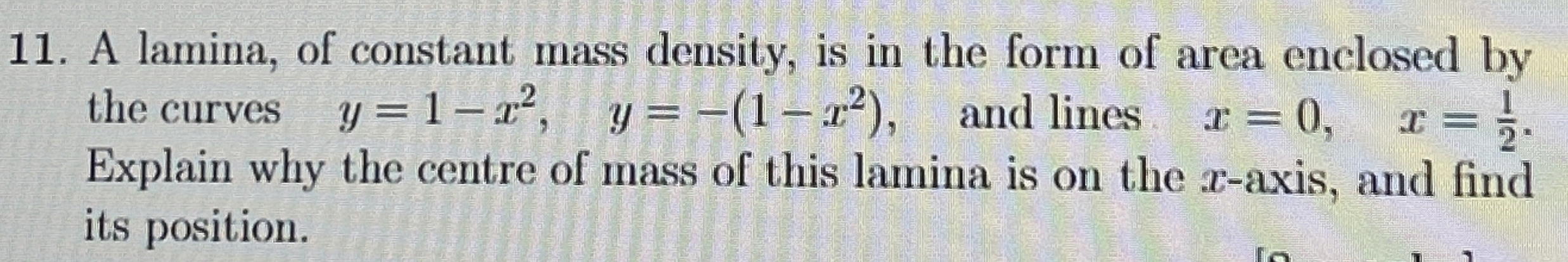 Solved A lamina, of constant mass density, is in the form of | Chegg.com
