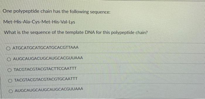 Solved One polypeptide chain has the following sequence: | Chegg.com