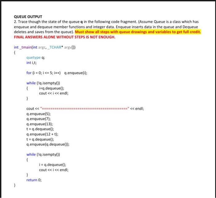 Solved Queue Output 2 Trace Though The State Of The Queue Q 4109