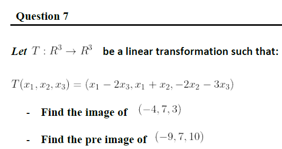 Solved Let T:R3→R3 be a linear transformation such that: | Chegg.com