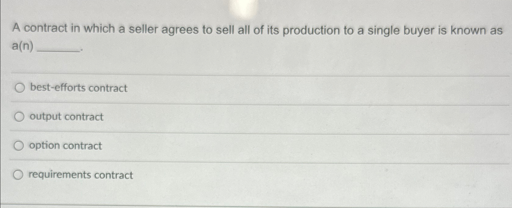 Solved A contract in which a seller agrees to sell all of | Chegg.com