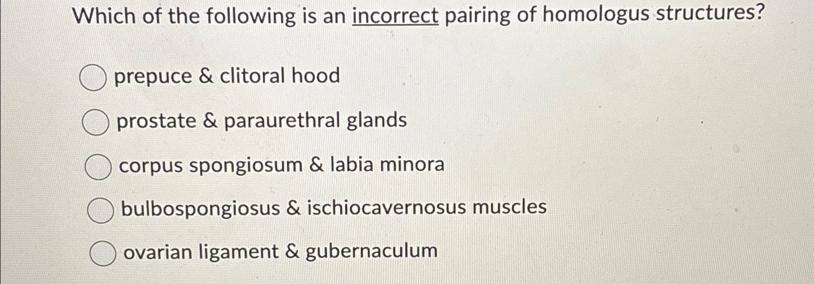 Solved Which of the following is an incorrect pairing of | Chegg.com