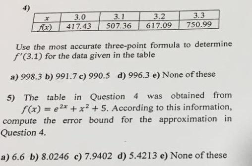 Solved Use the most accurate three-point formula to | Chegg.com