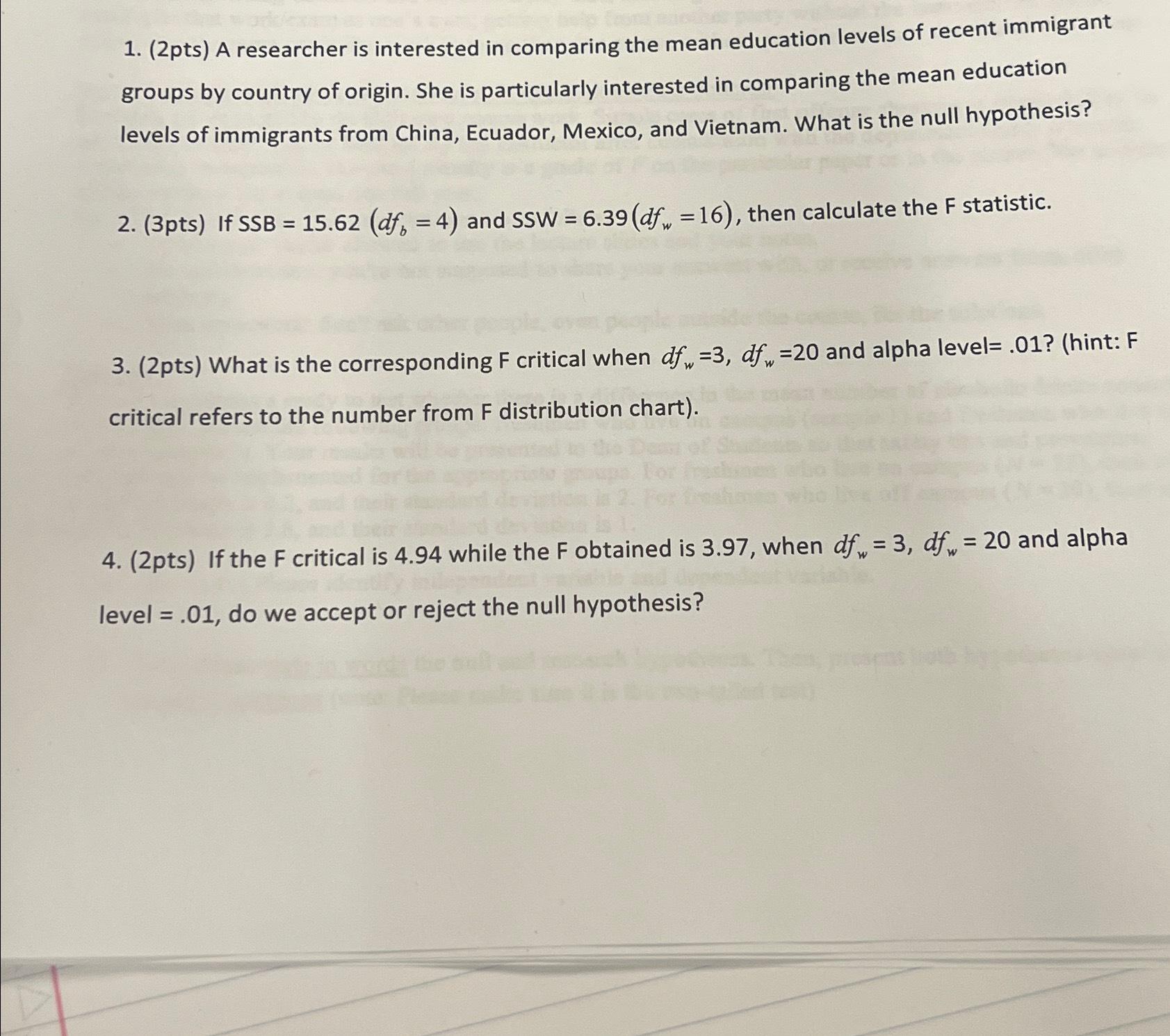 Solved (2pts) ﻿A researcher is interested in comparing the | Chegg.com