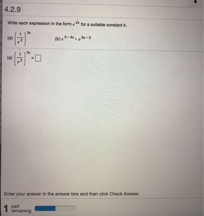 Solved 4.2.9 Write each expression in the form e kx for a | Chegg.com