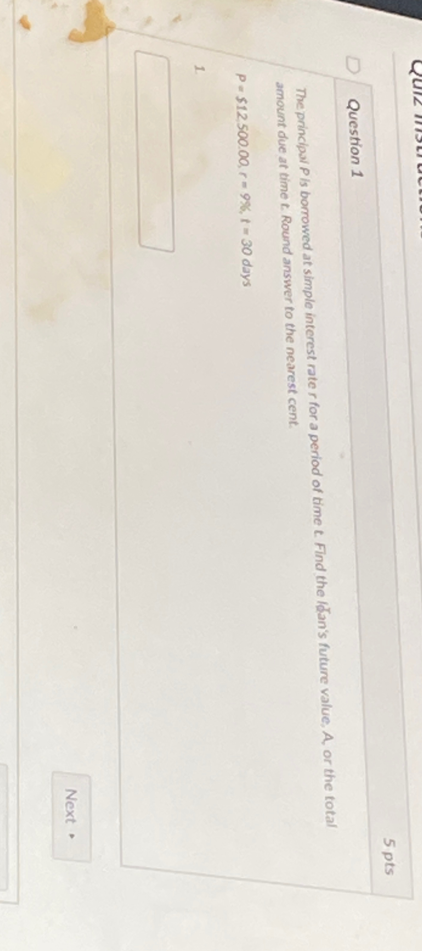 Solved Question 1The princlpal P ﻿is borrowed at simple | Chegg.com