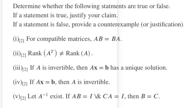 Solved Determine whether the following statments are true or | Chegg.com