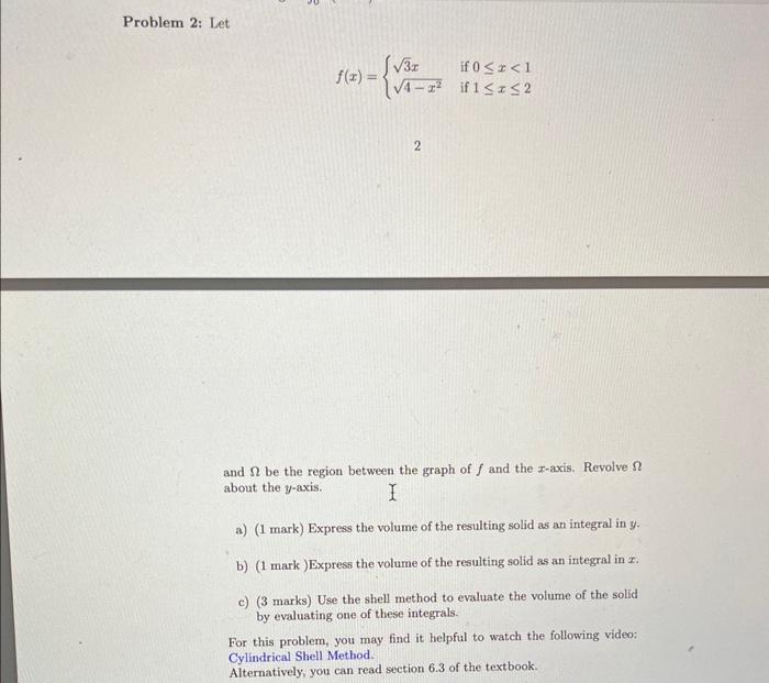 Solved Problem 2: Let f(x)={3x4−x2 if 0≤x